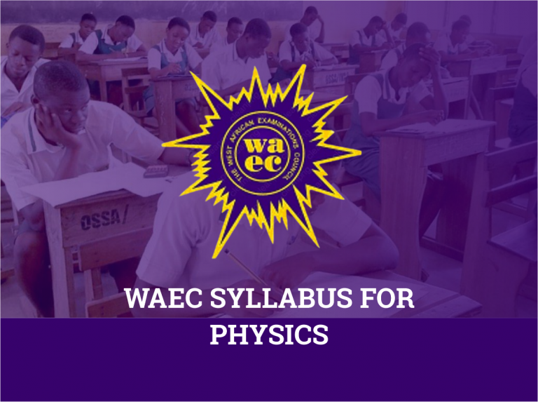 WAEC Syllabus for Physics 2026 - Exams Updates