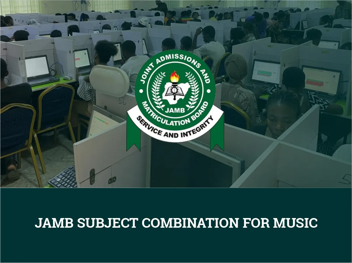 JAMB UTME Subject Combination for Music - Exams Updates