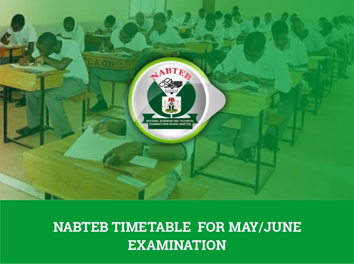 NABTEB Timetable 2025 for May/June Examination - Exams Updates