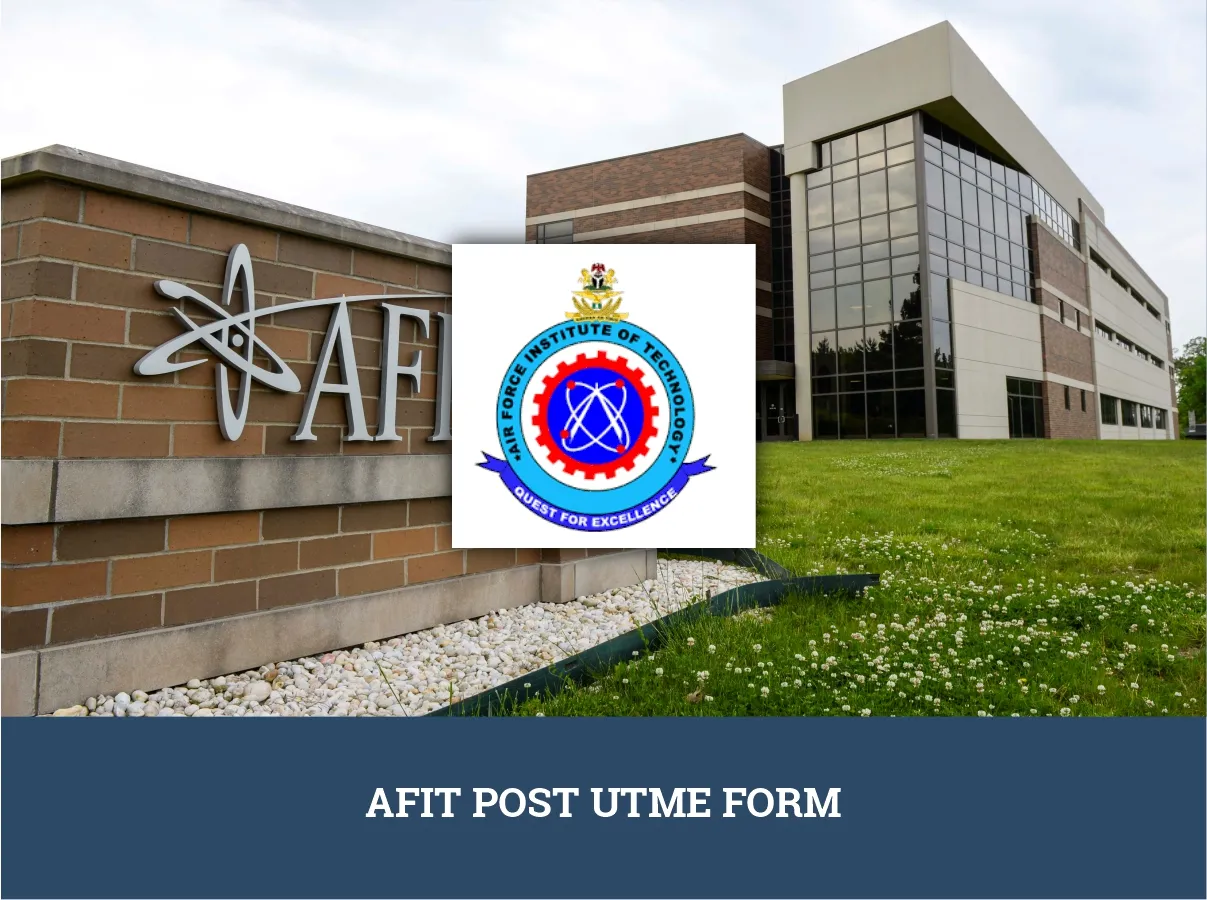 Apply for AFIT Post UTME Form 2025/2026 - Exams Updates