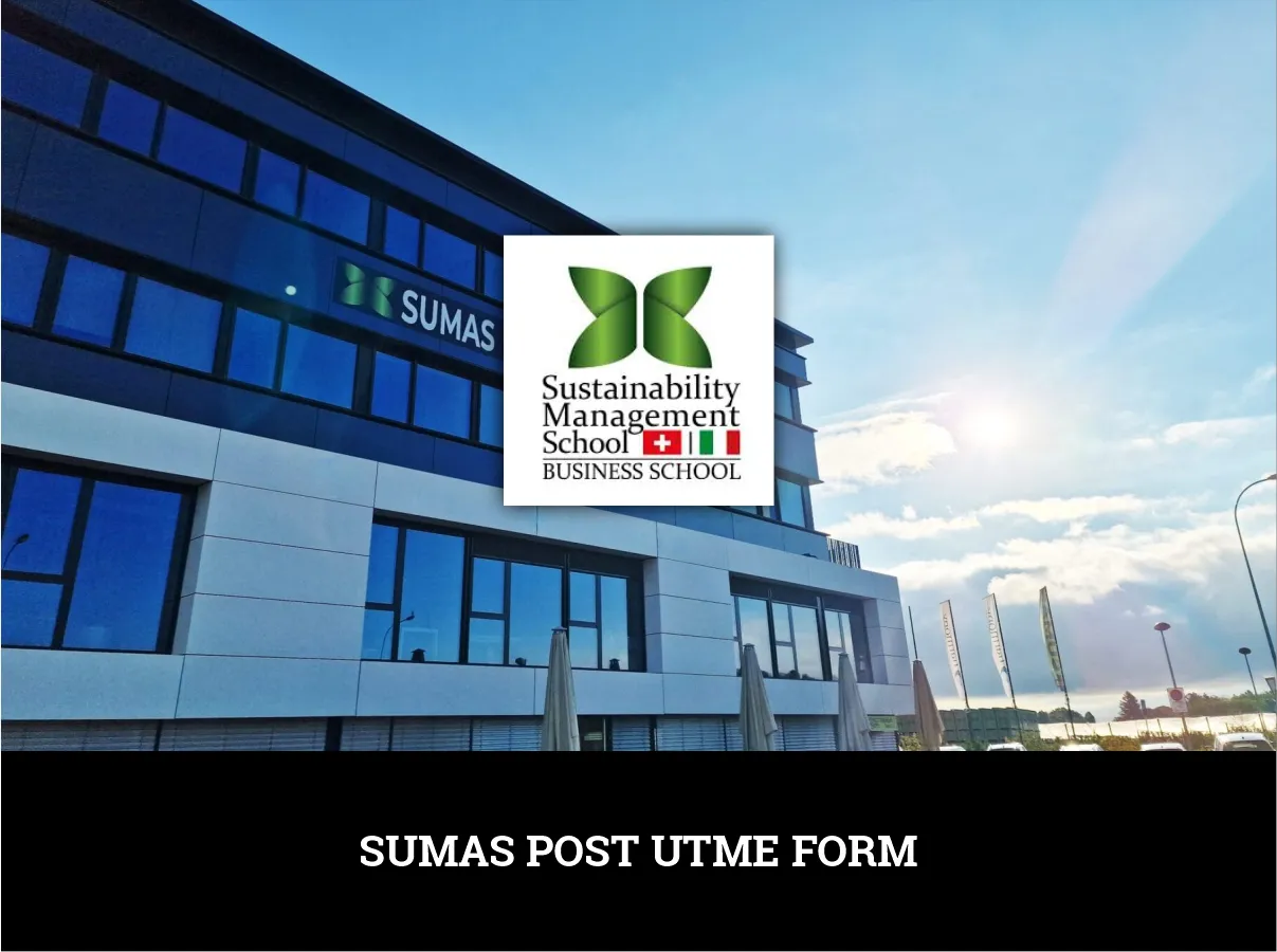 SUMAS Post UTME Form 2025/2026 Academic Session - Exams Updates